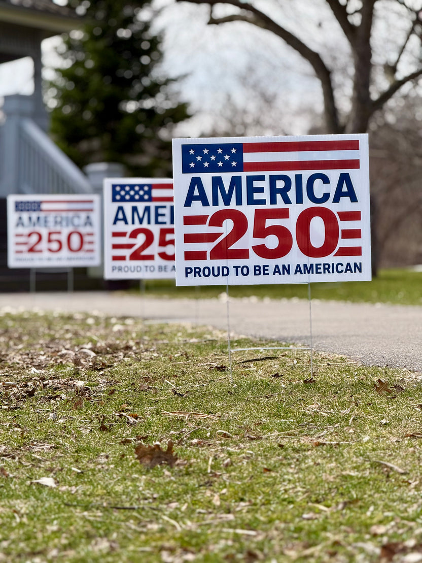 Buy Patriotic Yard Signs & 250th Anniversary Apparel | Made in USA ...